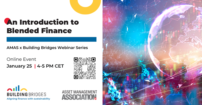 Building Bridges : Aligning Finance with Sustainability - An Introduction to Blended Finance